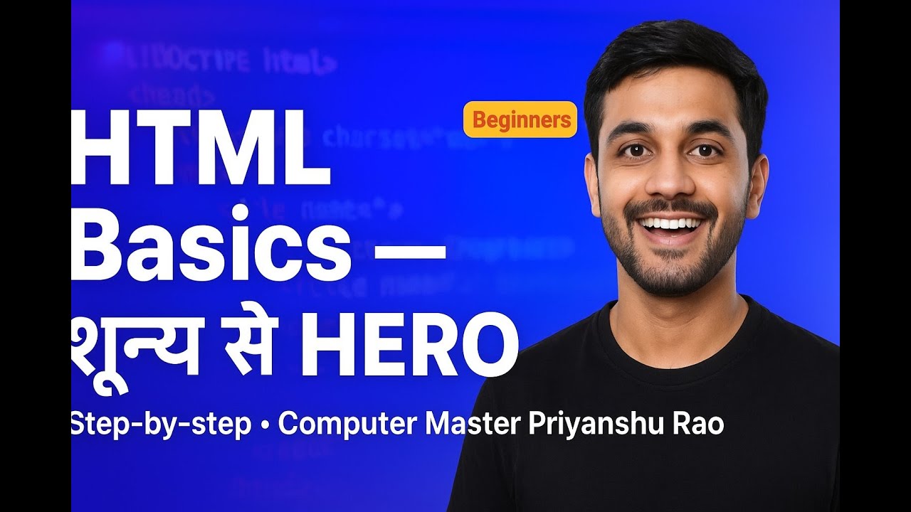 Html Basics श न य स Hero Step By Step Html Tutorial In Hindi