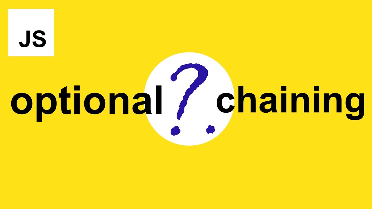Javascript Optional Chaining Youtube