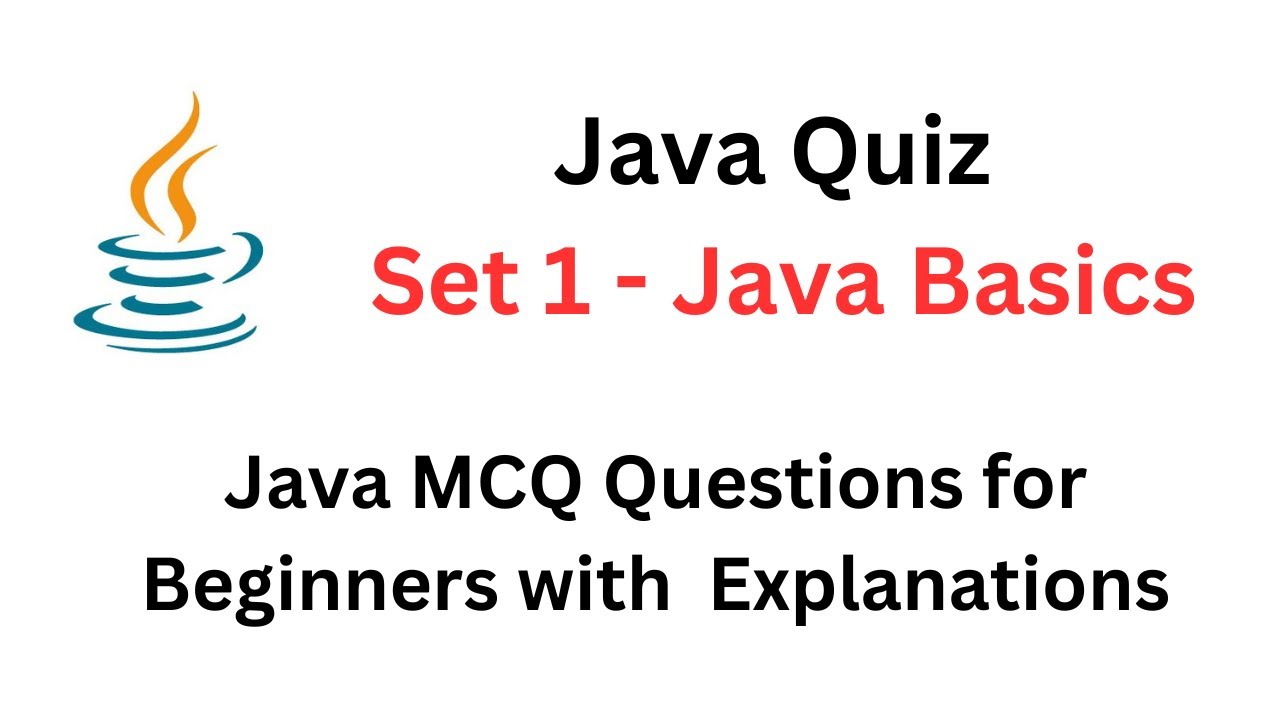 Java Quiz Set 1 Java Basics Java Mcq Questions With Explanations