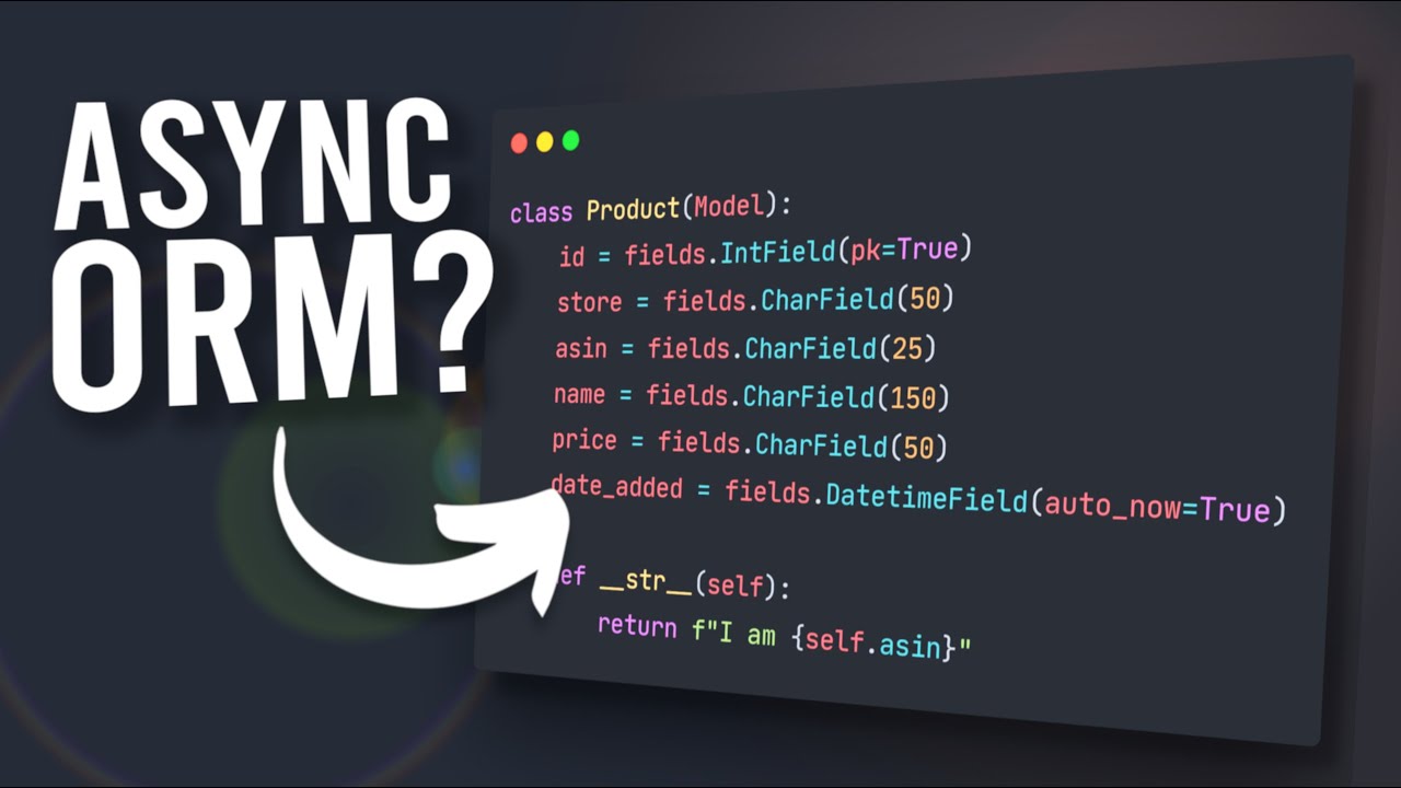 Tortoise Orm For Python Projects Simple Async Youtube