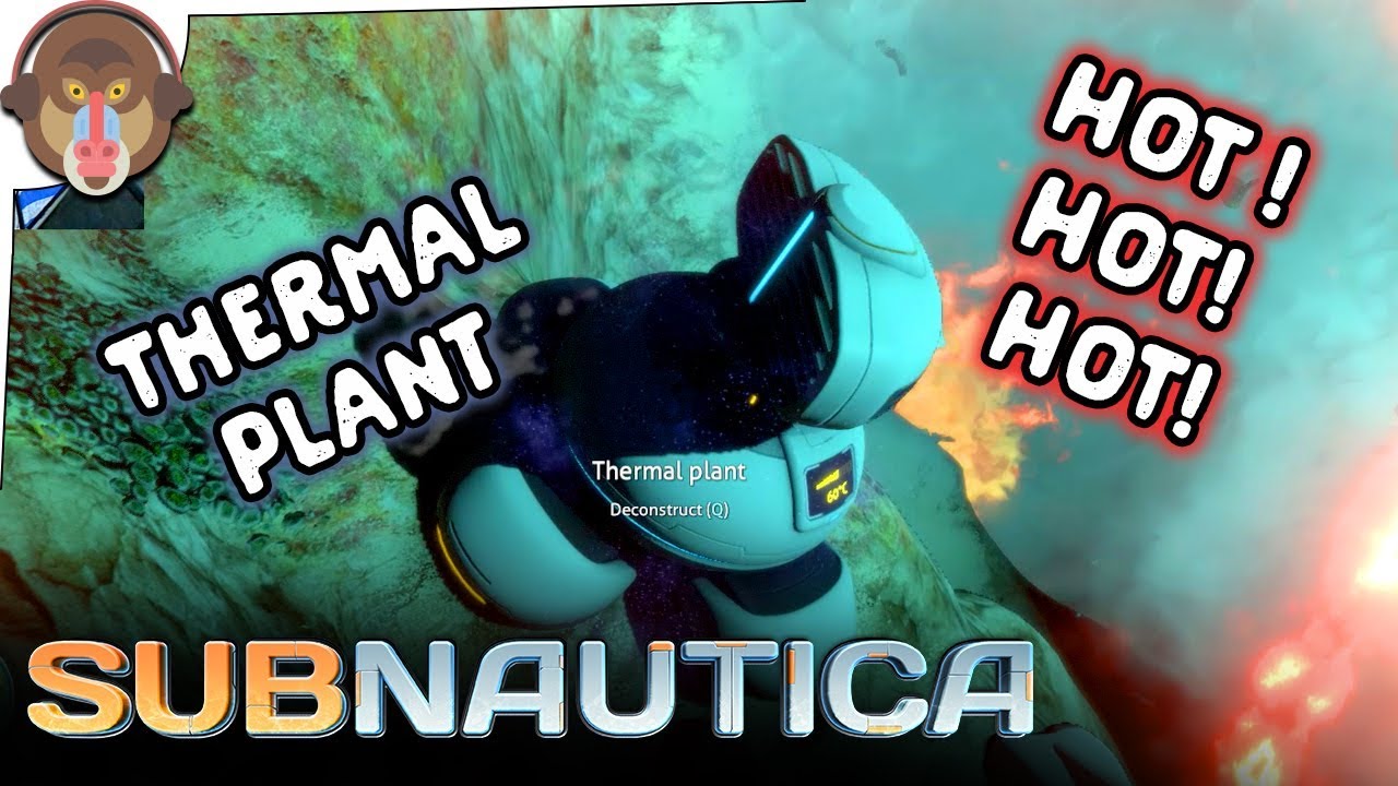 Thermal Plant Energy Hot Hot Hot Subnautica Let S Play Part 10
