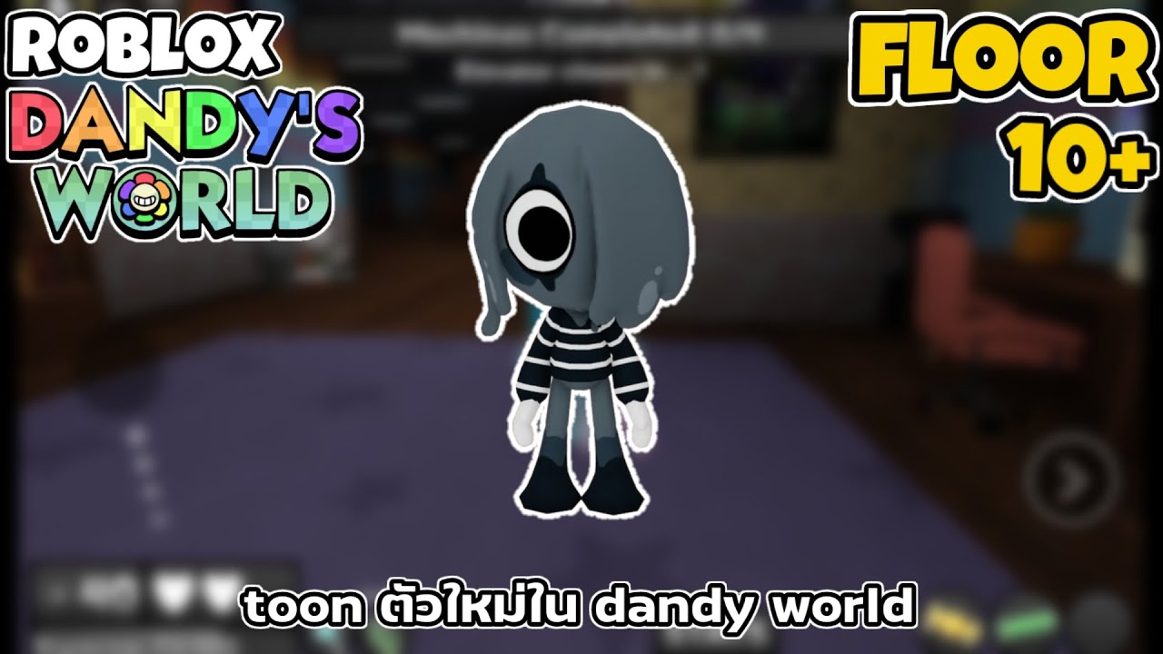 Dandy World Roblox Toon ต วใหม ใน Dandy World Floor 10 Youtube