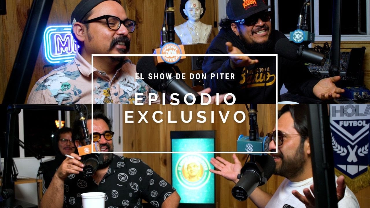 El Show De Don Piter 229 Exclusivo Youtube