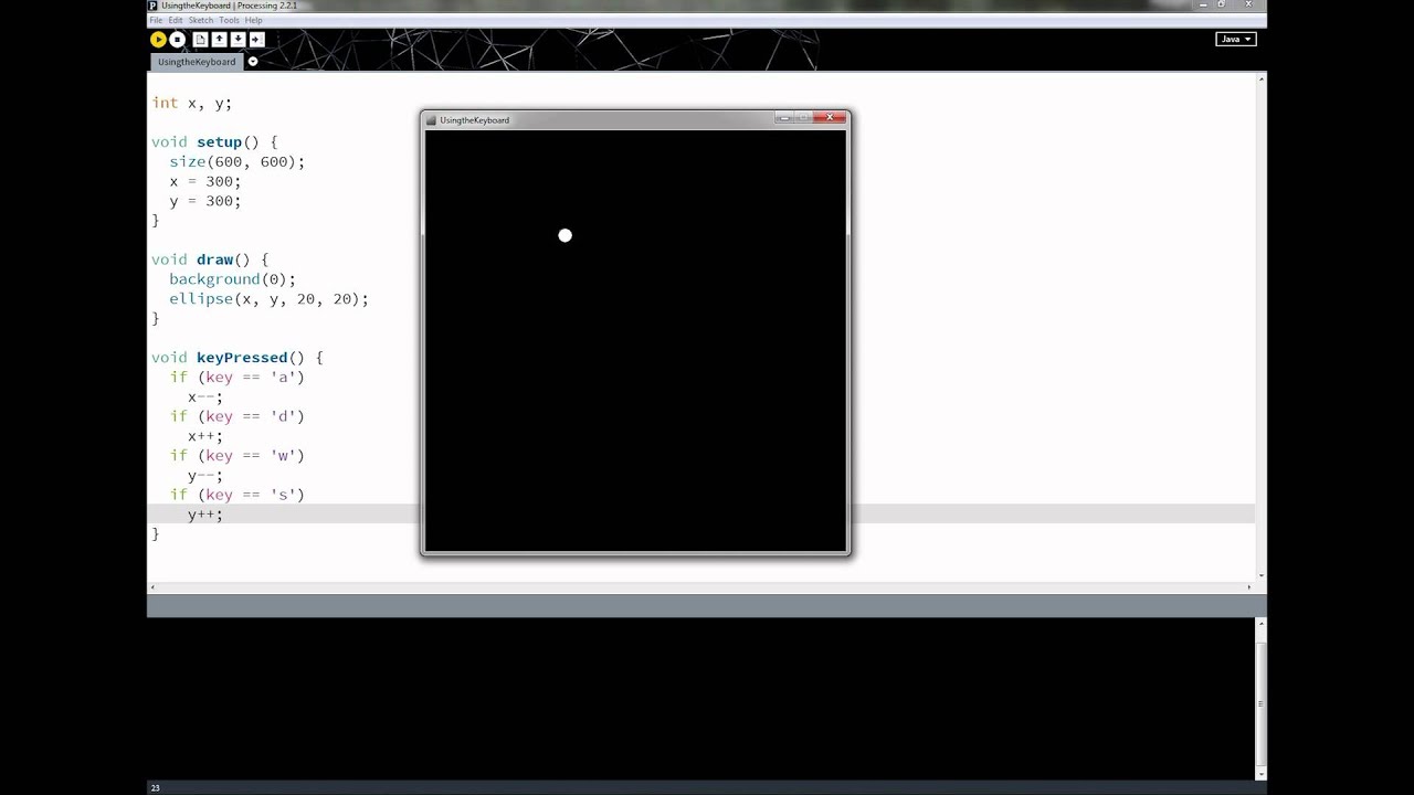 Processing Tutorial Lesson 22 Using The Keyboard Youtube