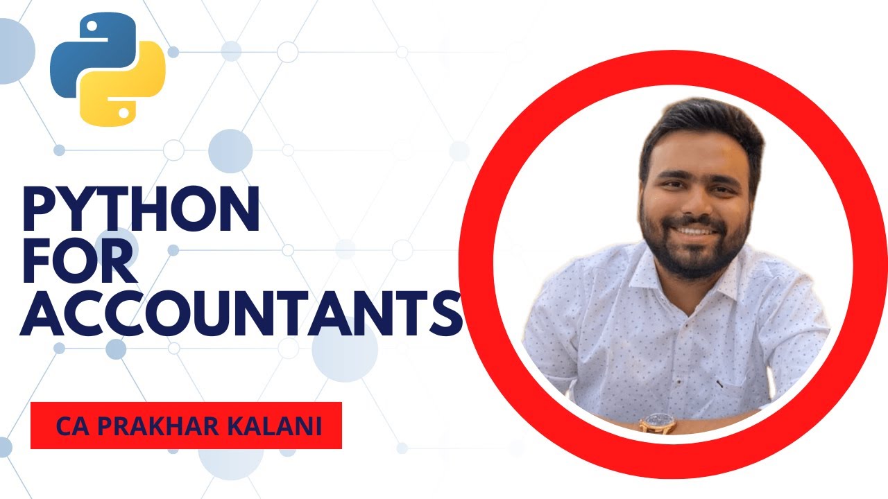 Introduction To The Course Python For Accountants Youtube