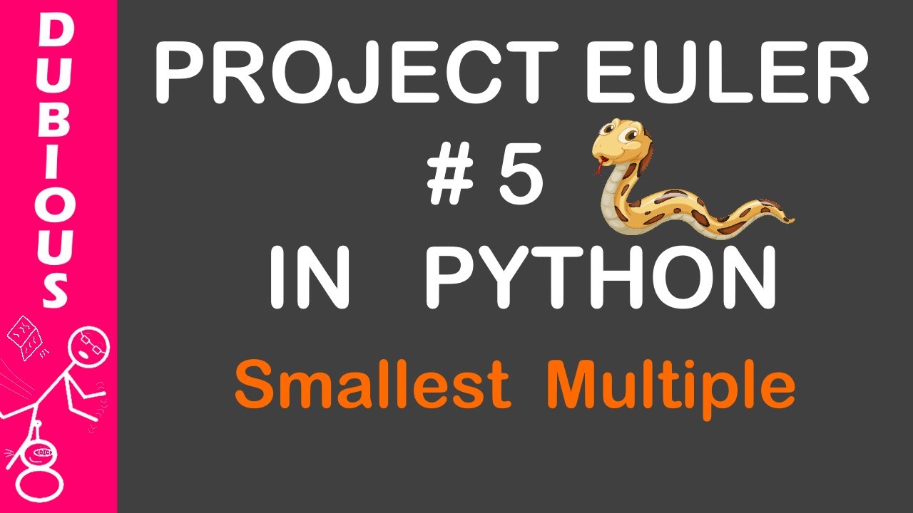 Project Euler 5 In Python Youtube