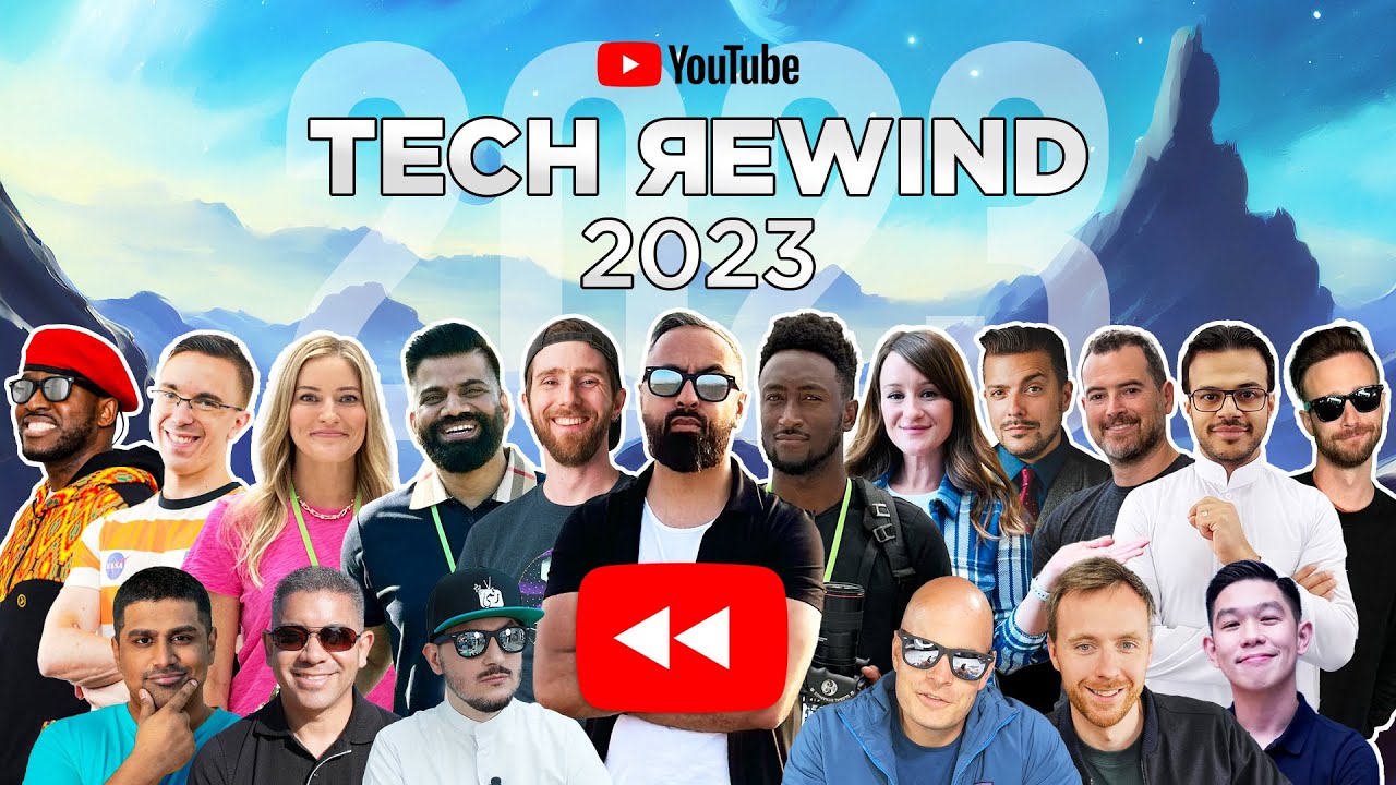 Youtube Rewind 2023 Tech Edition Ft Mkbhd Linus Tech Tips Technical