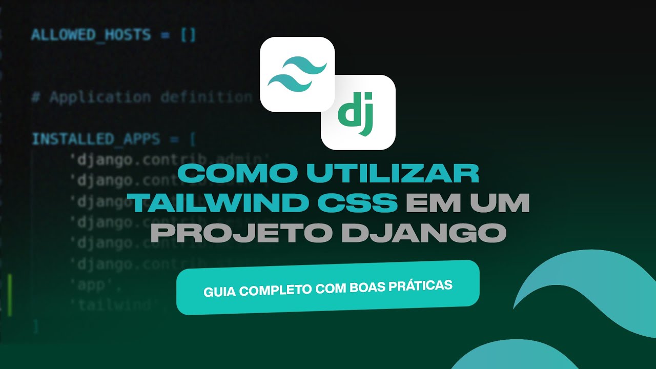 Como Utilizar Tailwind Css Em Um Projeto Django Youtube
