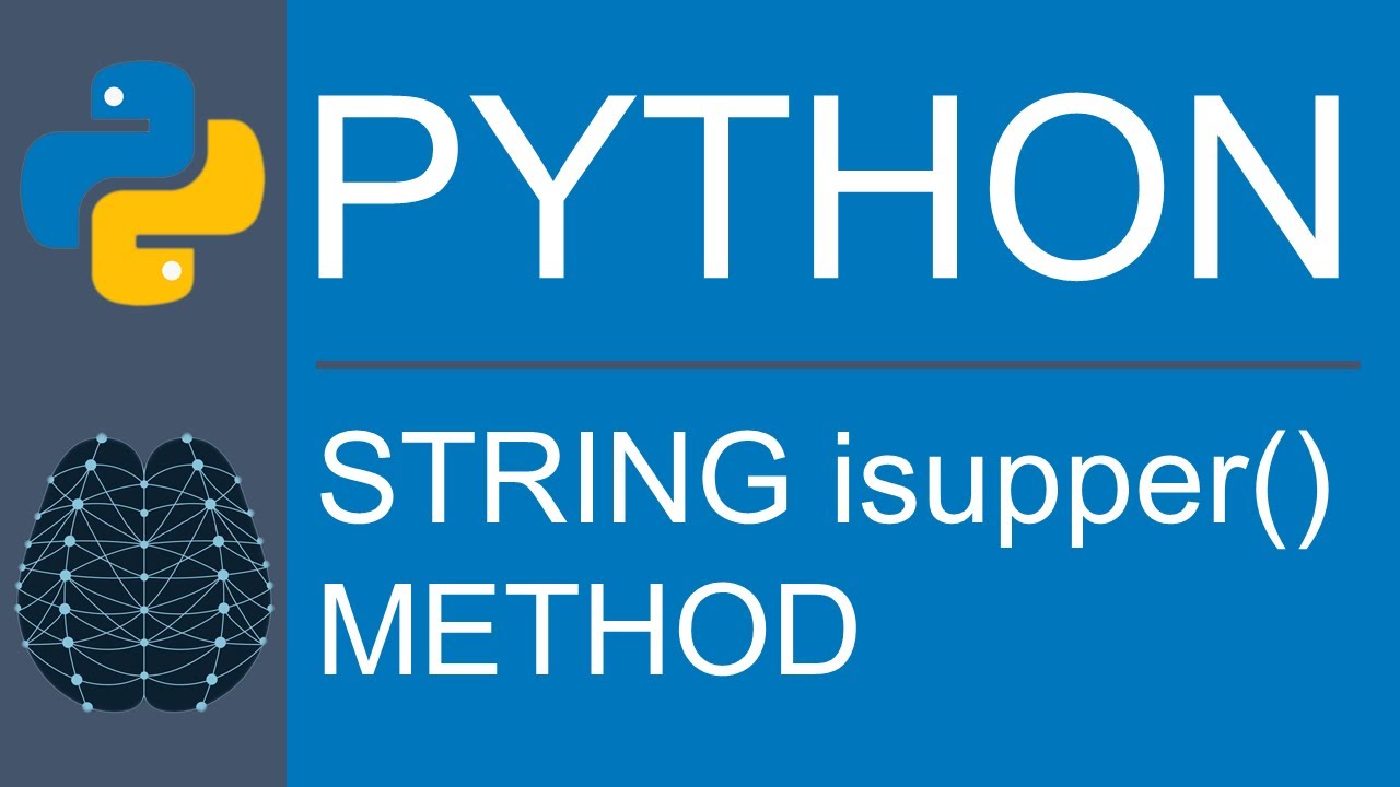 Python Data Type String Isupper Method Youtube
