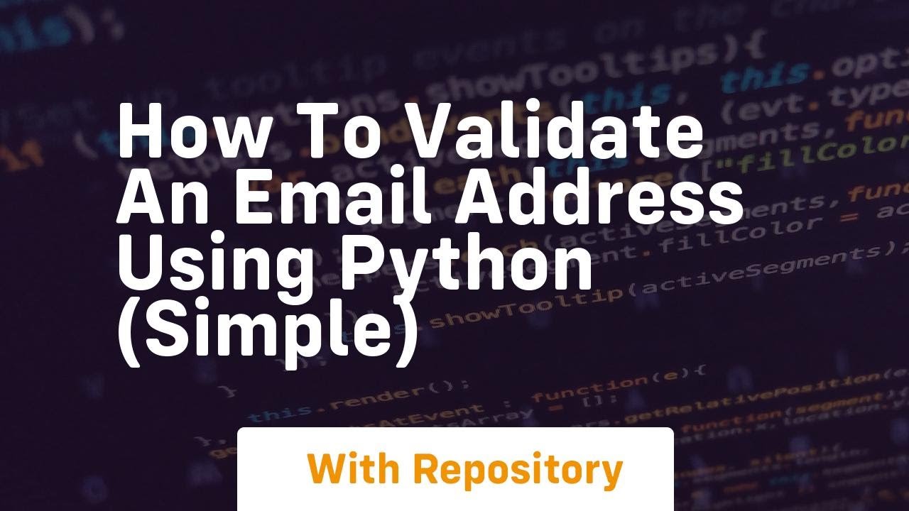 How To Validate An Email Address Using Python Simple Youtube