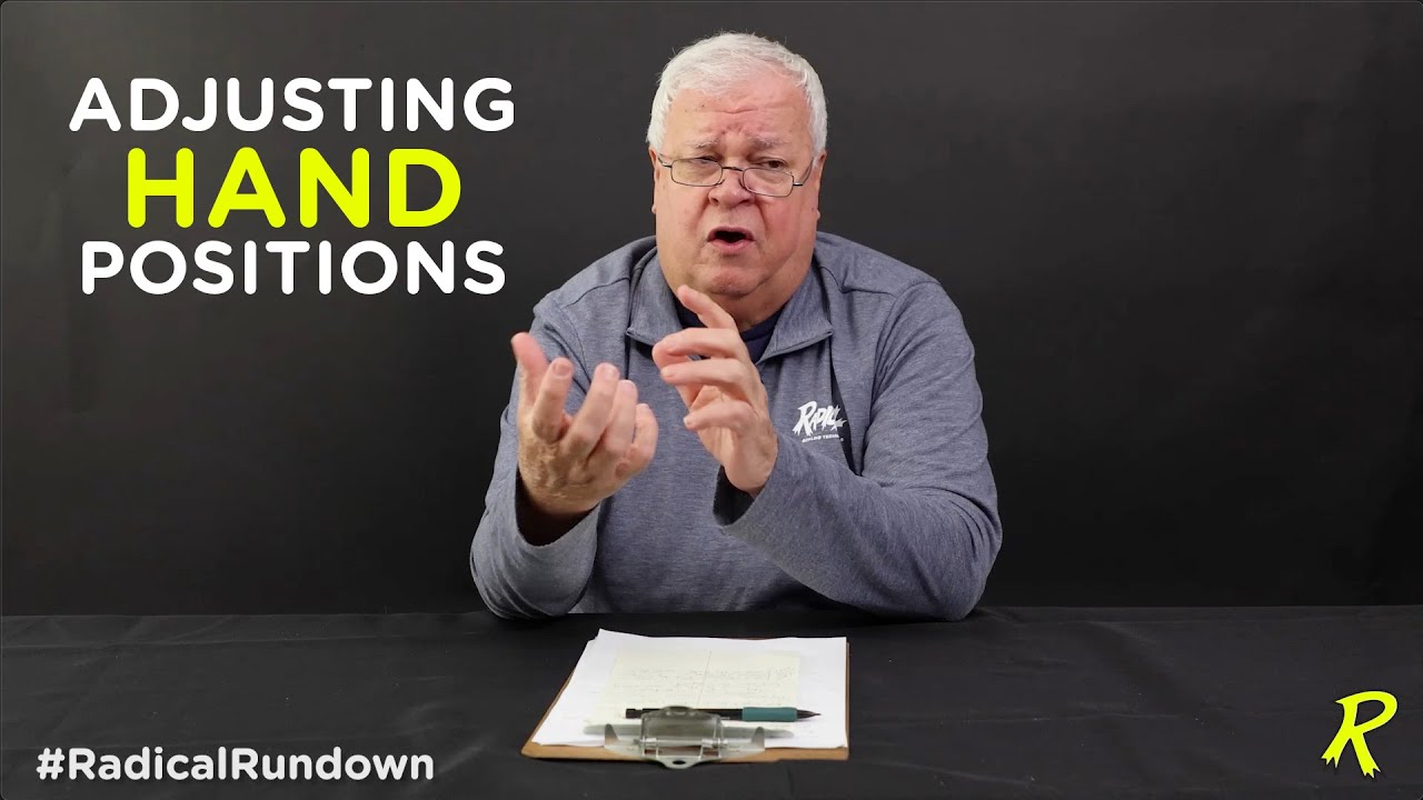Adjusting Hand Positions Radicalrundown Youtube