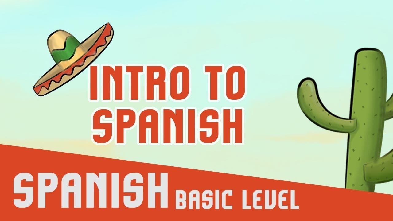 Spanish Introduction Youtube