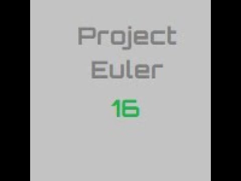 Project Euler Problem 16 Solution With Python Youtube