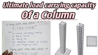 Ultimate Load Carrying Capacity Of A Column How To Calculate Load ...