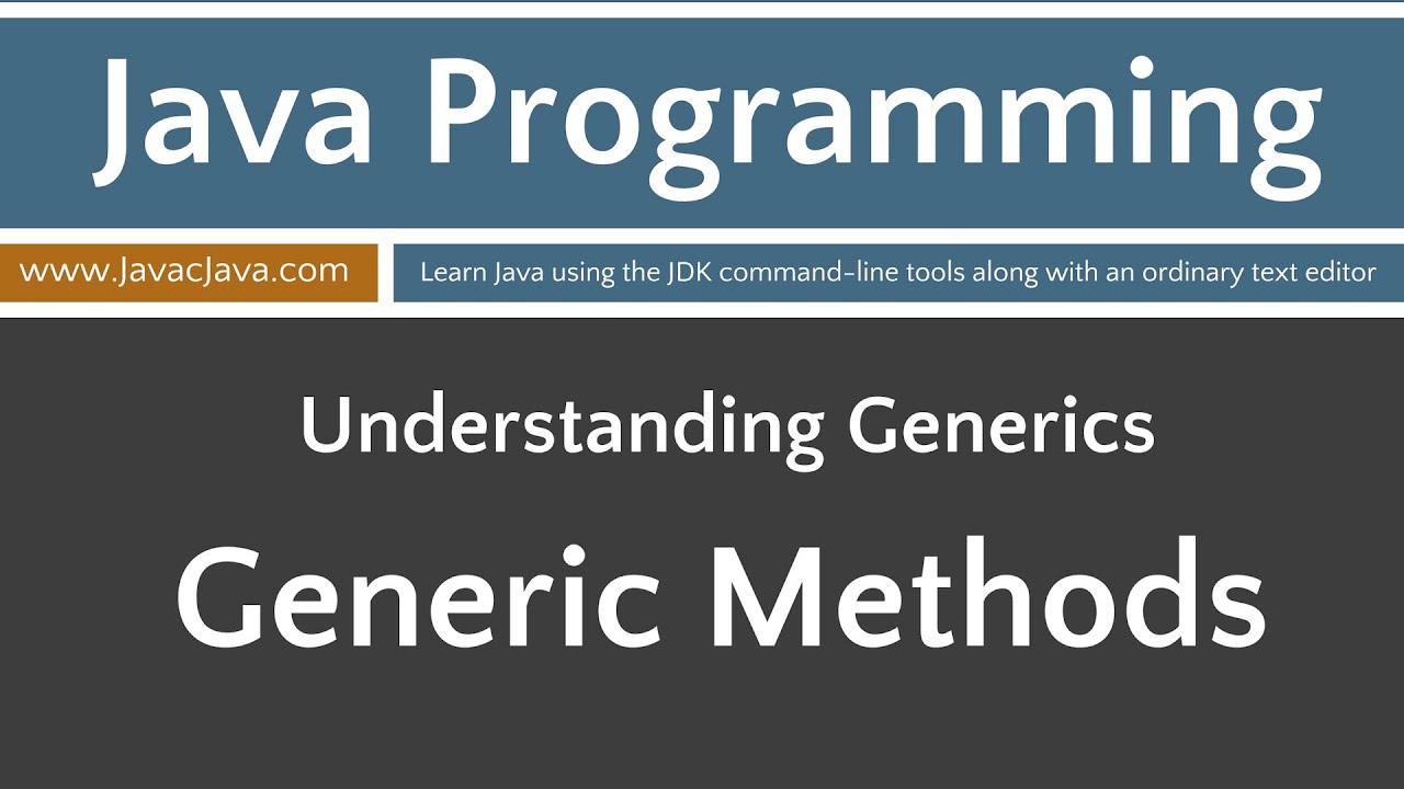 Learn Java Programming Generic Methods Tutorial Youtube