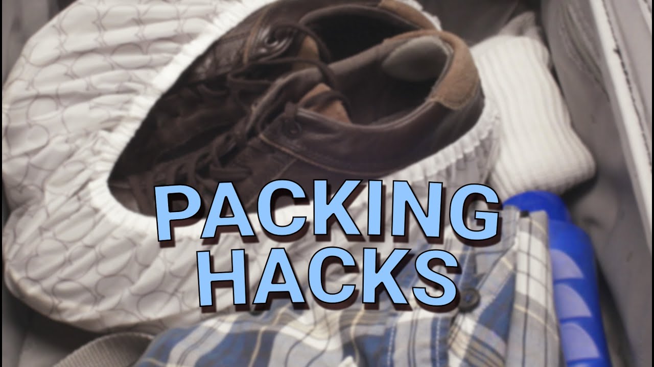 Packing Hacks Youtube