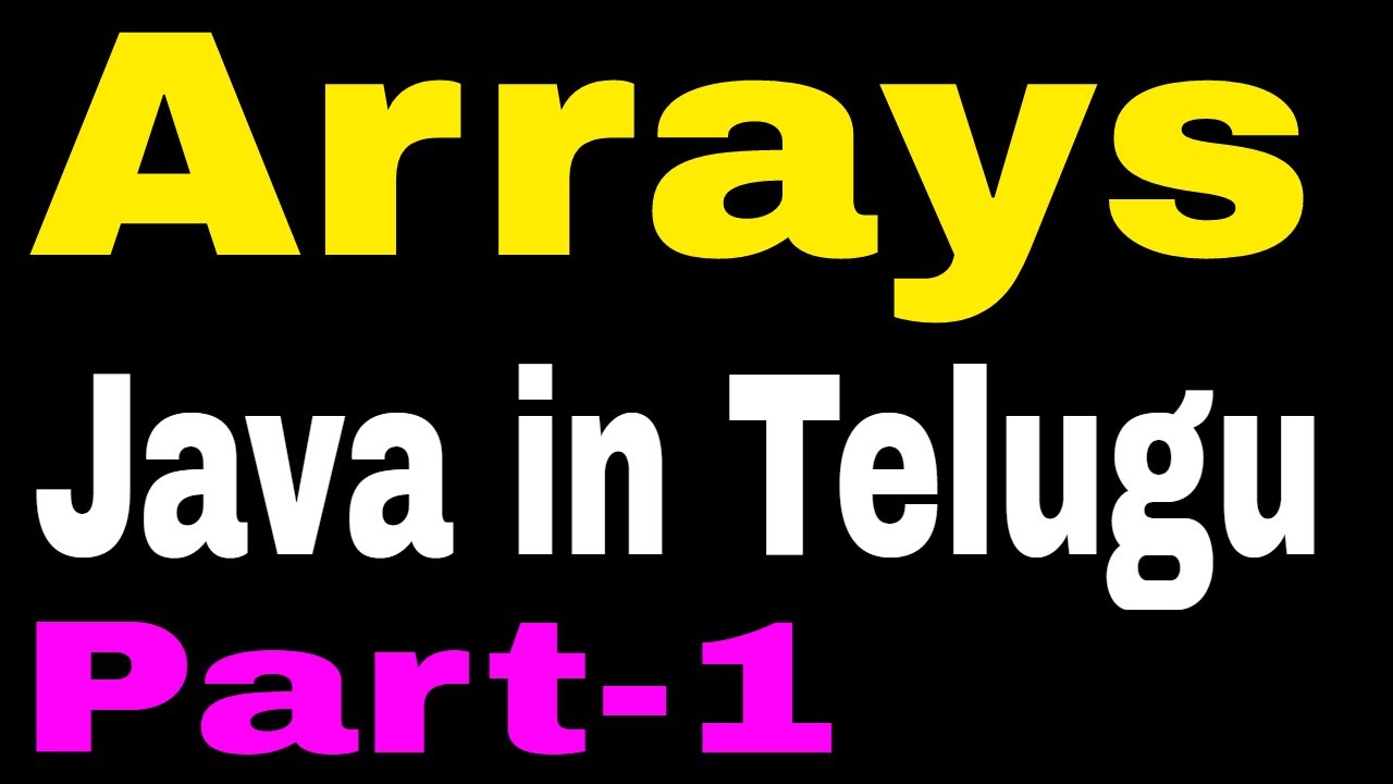 Arrays In Java Telugu Part 1 Youtube