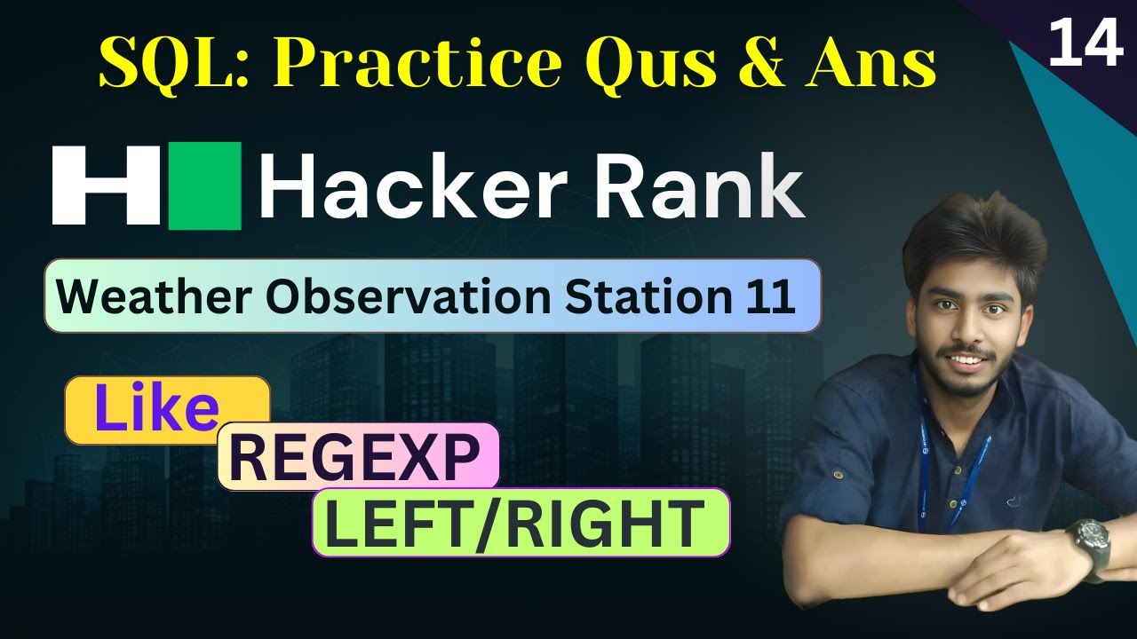 14 Weather Observation Station 11 Hackerrank Sql Questions Sql
