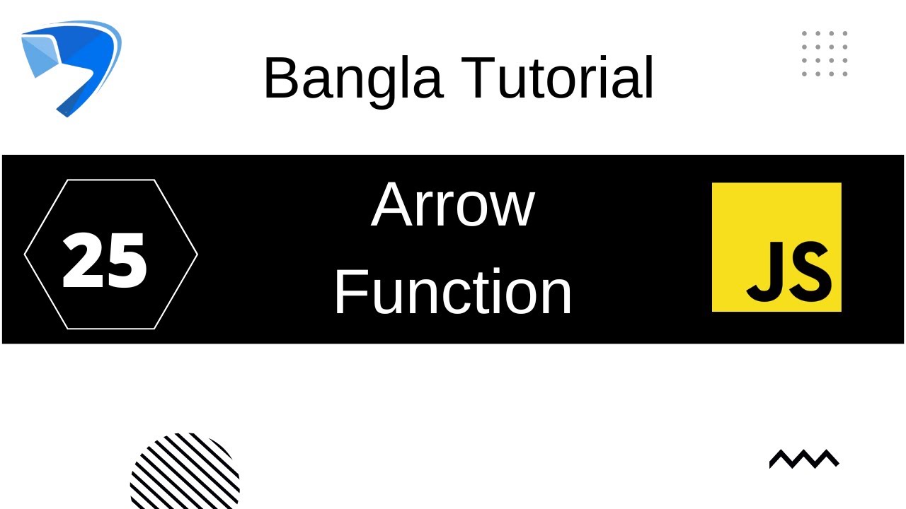 Javascript Arrow Function Bangla Tutorial Part 25 Webdescode Youtube