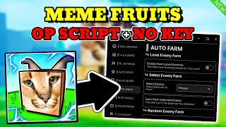 New Meme Fruits Op Script Auto Quest Kill Aura Auto Farm Lvl Pastebin Scriptyyz Mp3 Music & Mp4 ...