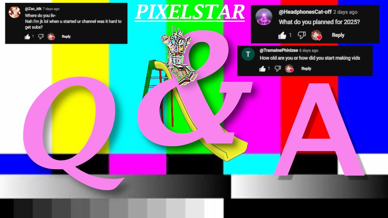 Q A With Pixelstar 400 Subs Special Youtube