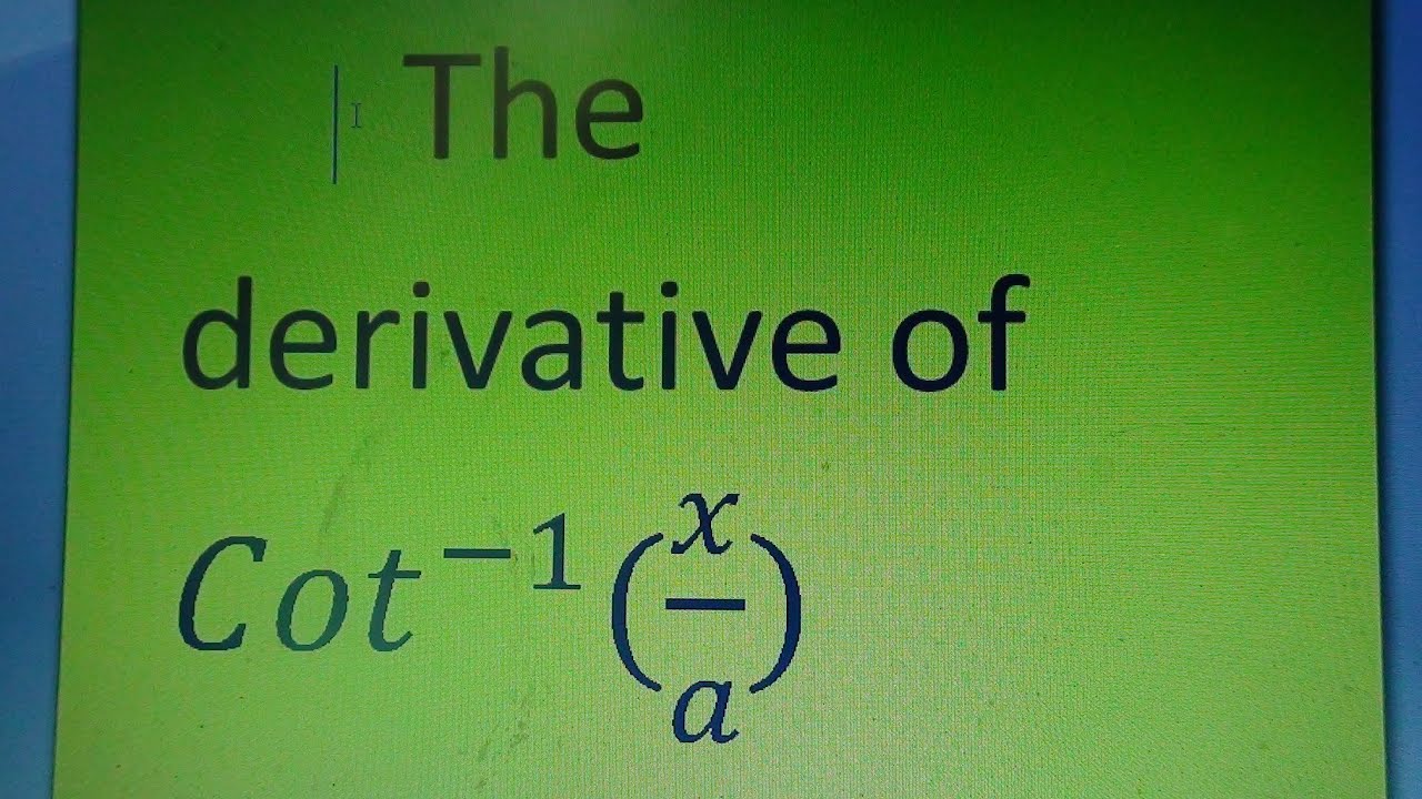 Derivative Of Cot 1 At Samuel Moysey Blog