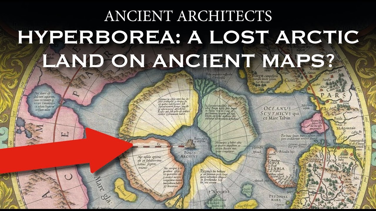 Hyperborea A Lost Arctic Land On Ancient Maps Ancient Architects
