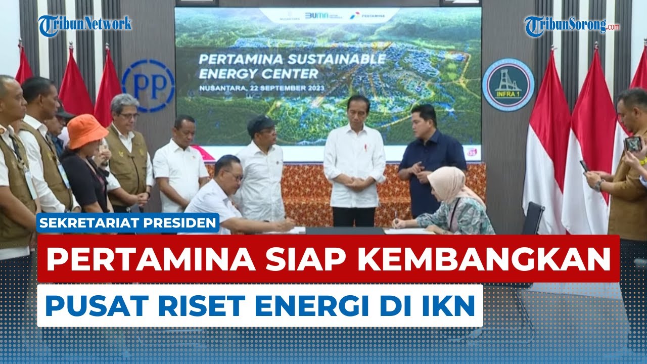 Pertamina Siap Kembangkan Pusat Riset Energi Berkelanjutan Di Ikn Youtube