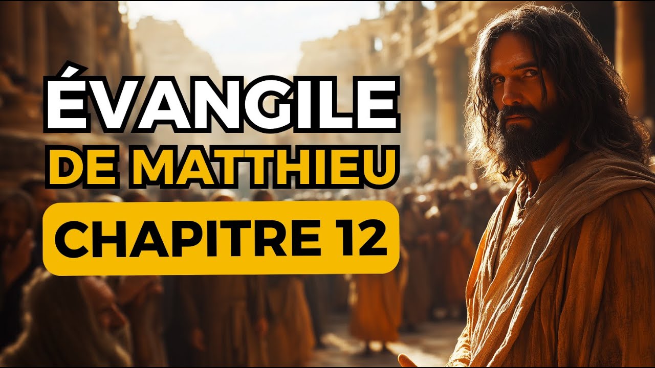 当 ﾃ益angile De Matthieu Chapitre 12 Jﾃｩsus Maﾃｮtre Du Sabbat Et Signe