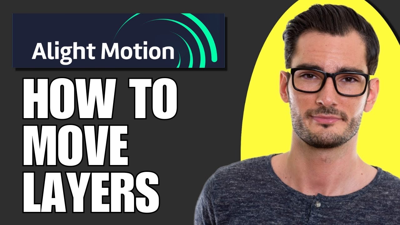How To Move Layers In Alight Motion Youtube