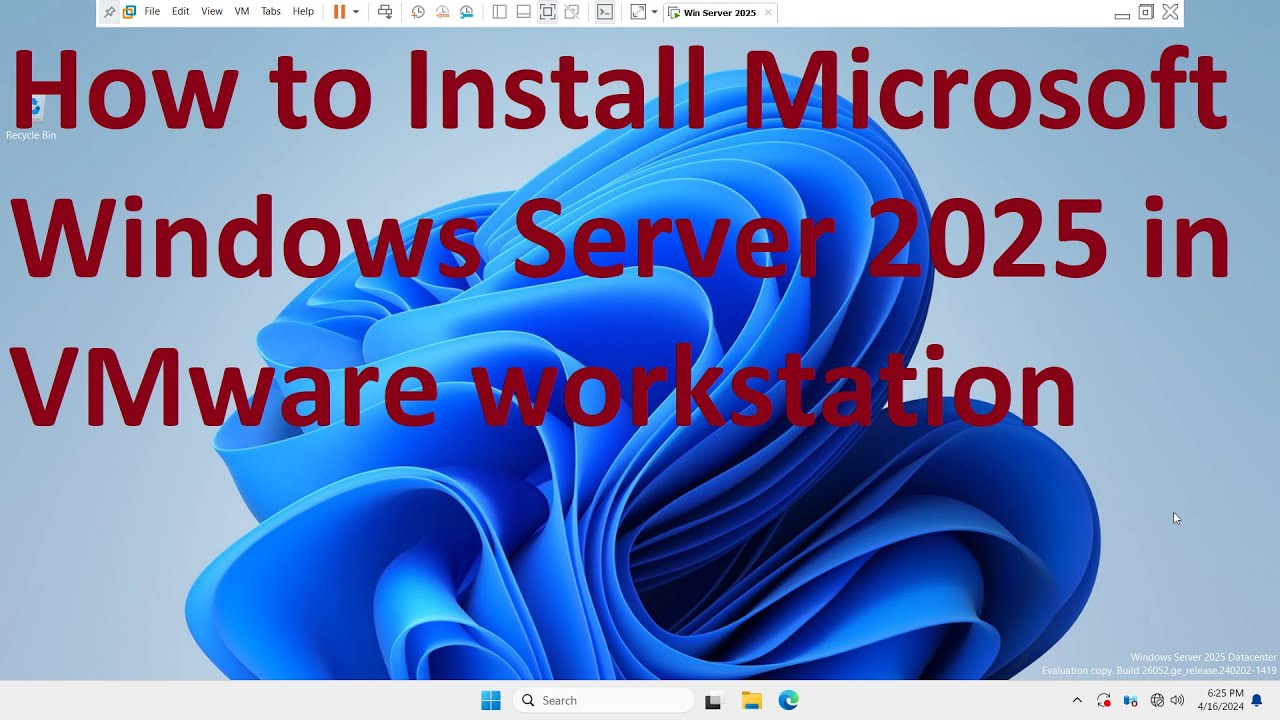 How To Install Microsoft Windows Server 2025 In Vmware Workstation