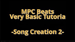 Mpc Beats Very Basic Tutorial Song Creation 2 Team Uncoordinated Mp3
