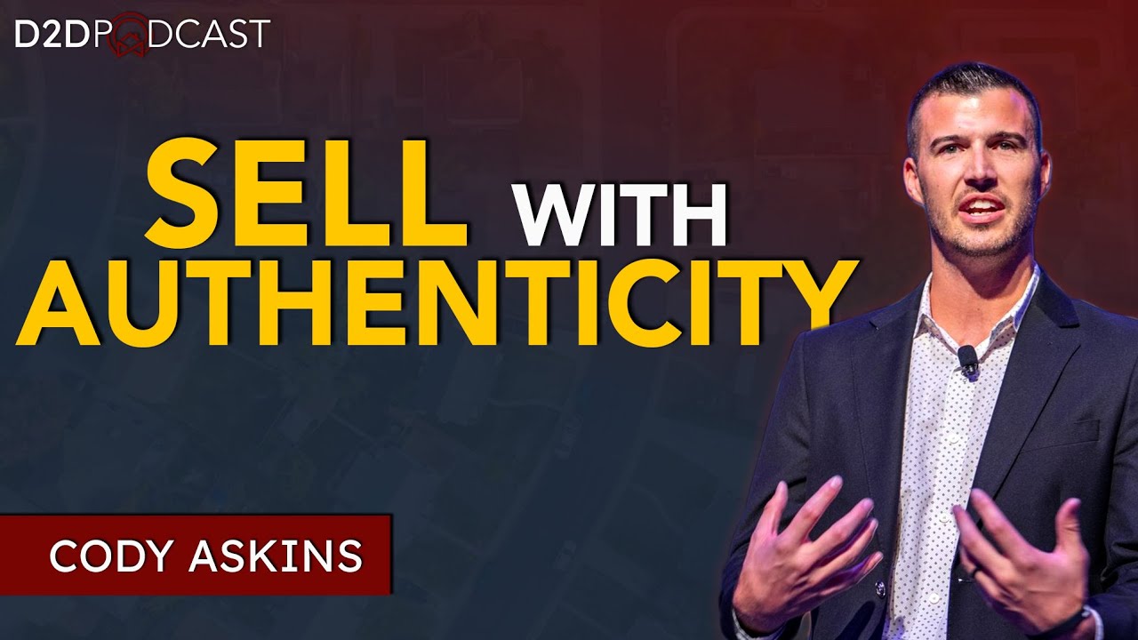 Sell With Authenticity Cody Askins Youtube