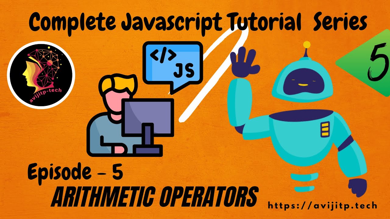Javascript Arithmetic Operators Explained Beginner S Guide To Math