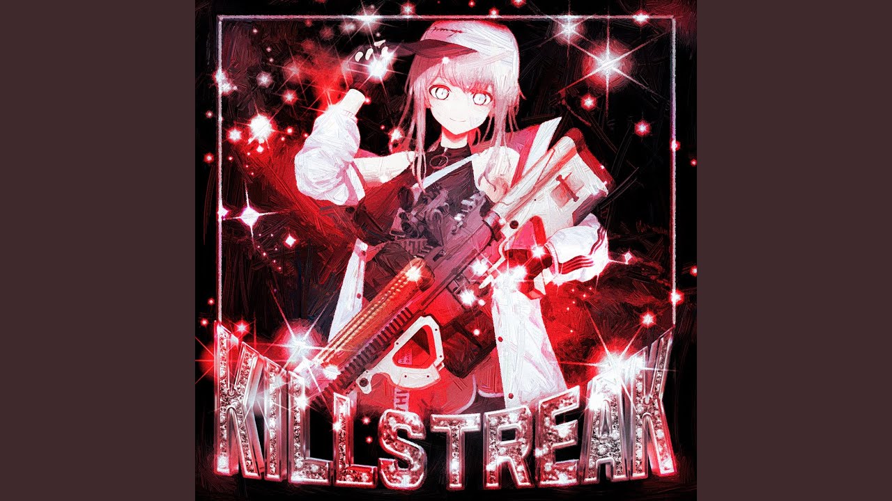 Killstreak Youtube Music