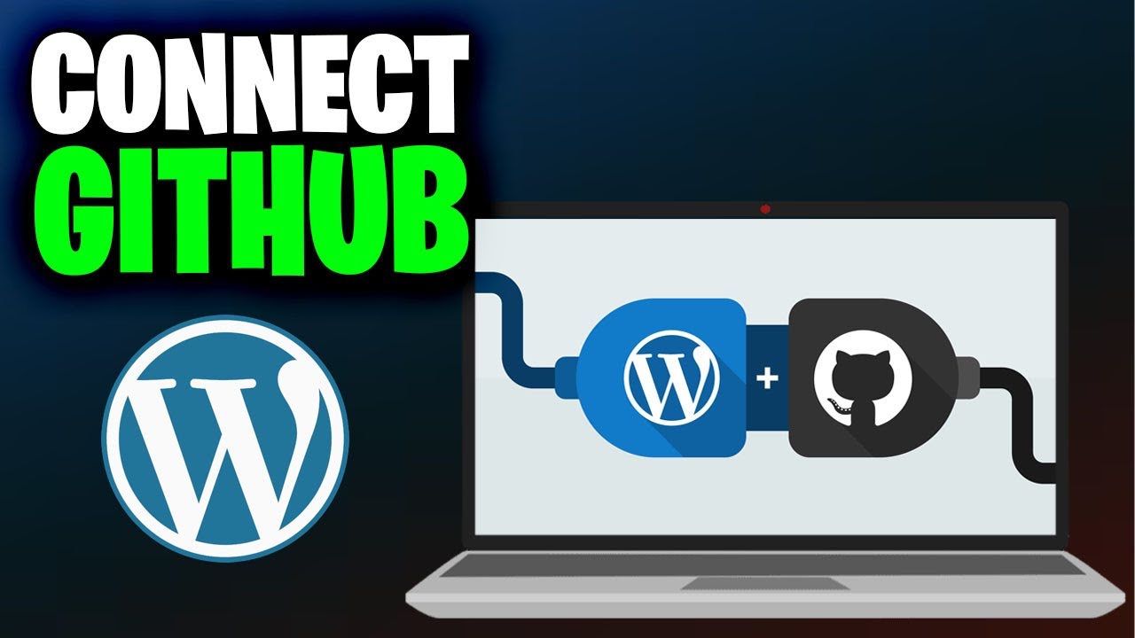 How To Connect Wordpress To Github Full 2025 Guide Youtube
