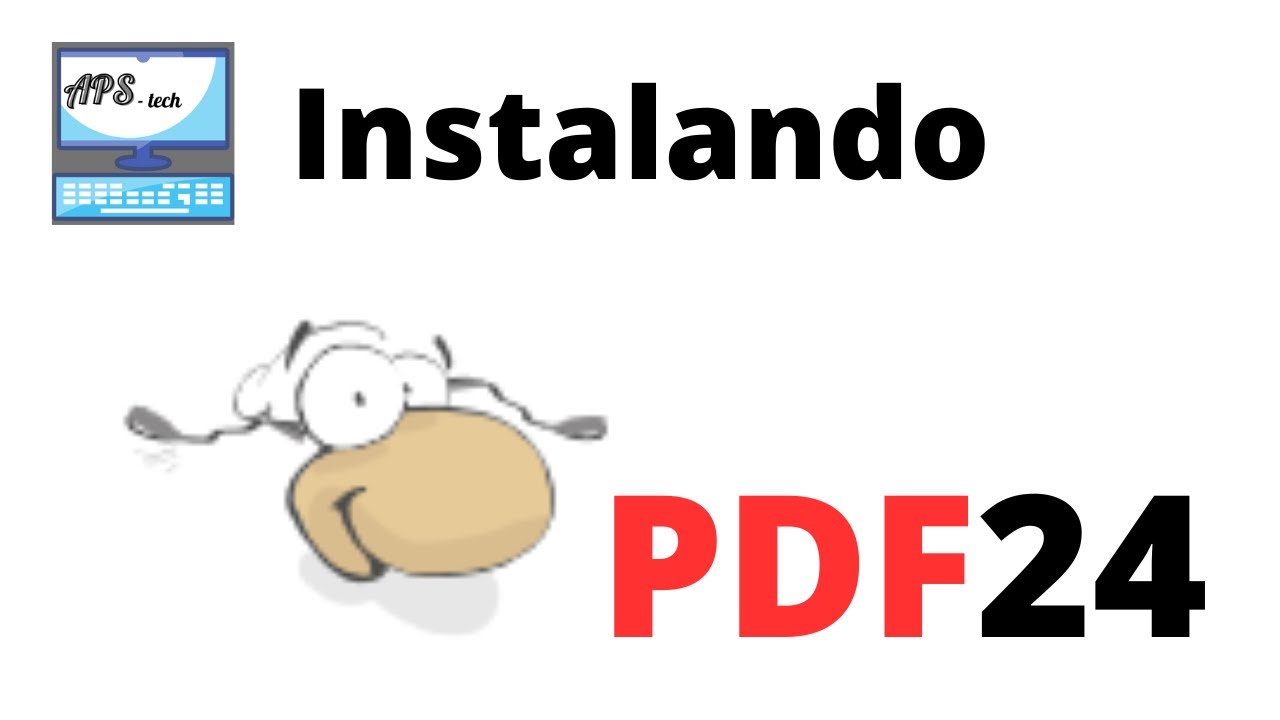 01 Instalação Pdf24 Apstech Youtube