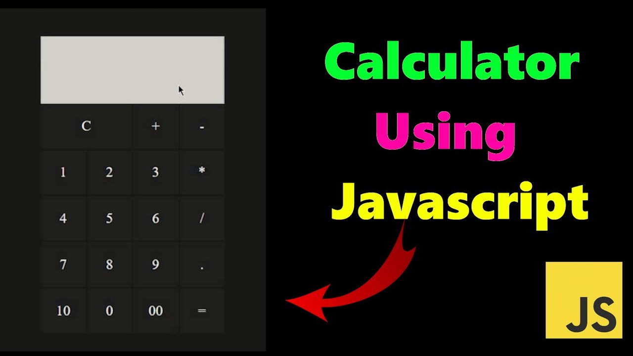How To Make A Calculator Using Javascript Youtube