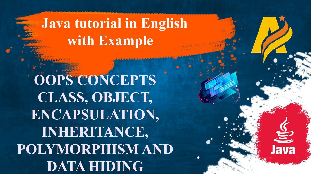 Java Tutorial Oops Concepts Class Object Encapsulation Inheritance