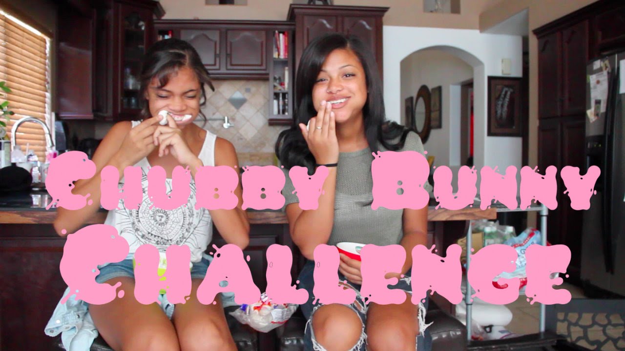 Chubby Bunny Challenge Youtube