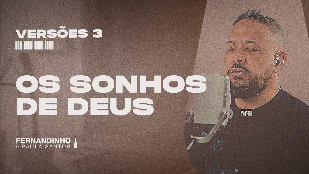 Os Sonhos De Deus Fernandinho E Paula Versões 3 Chords Chordify
