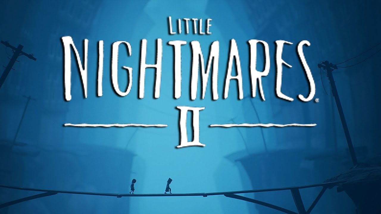 Ln2 Is Incredible Little Nightmares 2 Full Game Youtube