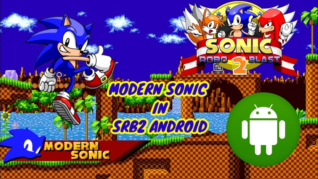 Modern Sonic V5 01 In Srb2 Android Srb2 Mods Youtube