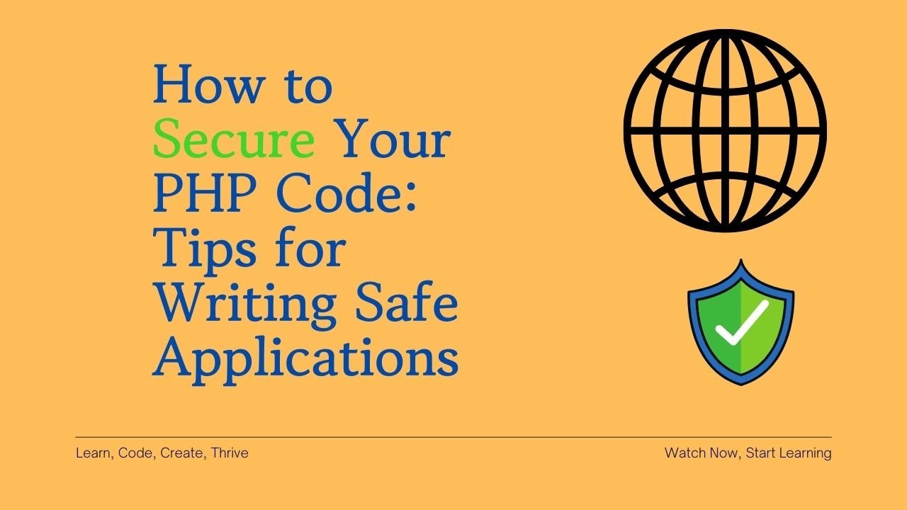 How To Secure Your Php Code Top Tips For Writing Safe And Reliable