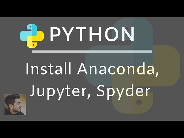 Install Anaconda For Python Jupyter Notebook Spyder What Is Pip