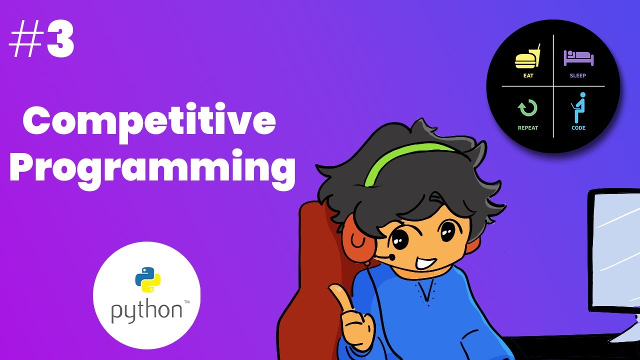 Competitive Programming Part 3 Python Special Programming Youtube