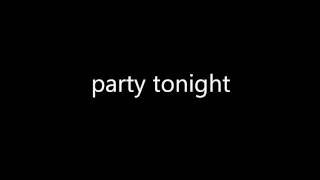 Party Tonight Song Chords Chordu
