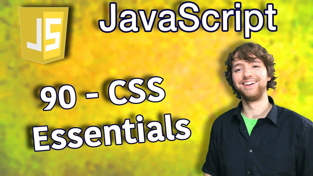 Javascript Programming Tutorial 90 Css Essentials Youtube