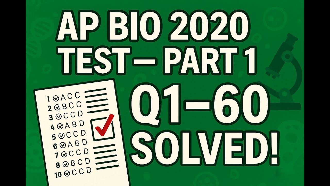 Ap Bio Test 2020 Part 1 Mcq Q 1 60 Solved Youtube