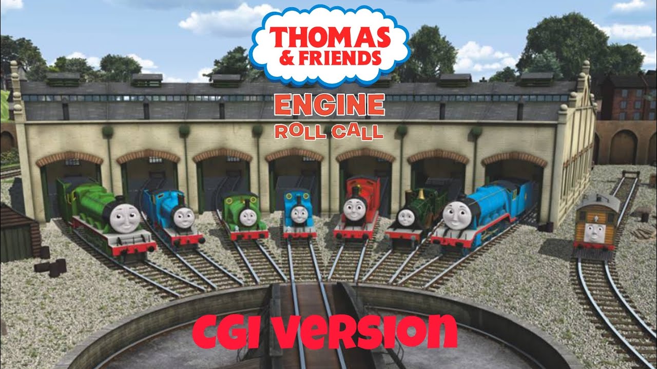 Thomas And Friends Engine Roll Call Cgi Version Extended Youtube